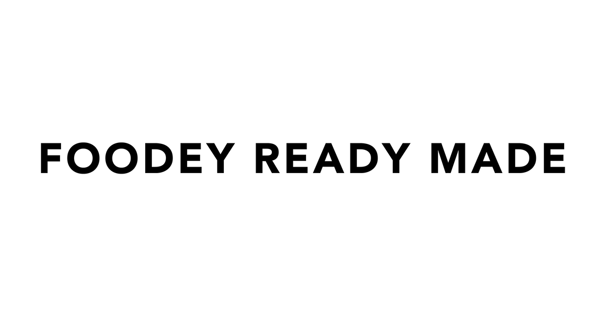 Foodey Ready Made